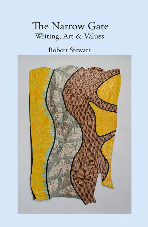 The Narrow Gate: Art, Writing & Values - Serving House Books